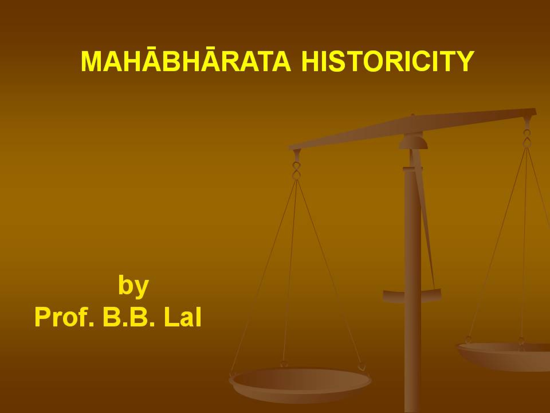 MAHABHARATA HISTORICITY - Ancient Indian Wisdom